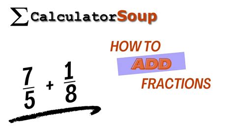 How To Add Fractions Youtube