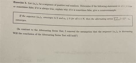 Solved Exercise Let An N Be A Sequence Of Positive Real Chegg
