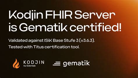 Kodjin Fhir Server Gematik Certified For Ti Integration