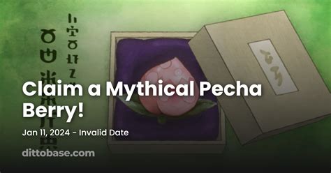 Claim A Mythical Pecha Berry Dittobase
