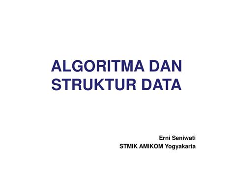 PPT ALGORITMA DAN STRUKTUR DATA PowerPoint Presentation Free Download ID 4073635
