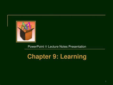 Ppt Powerpoint Lecture Notes Presentation Chapter 9 Learning Powerpoint Presentation Id5710574