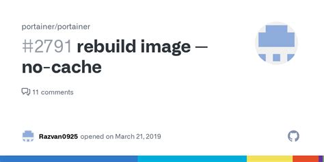 Rebuild Image No Cache Issue Portainer Portainer GitHub