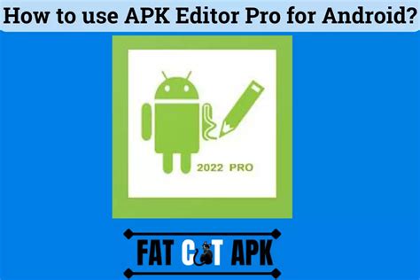 how to use apk editor pro for android [13 useful features]