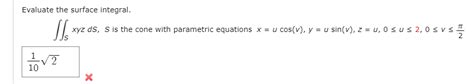 Solved Evaluate The Surface Integral Steve Xyz Ds S Is The