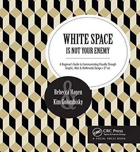 9781138804647 White Space Is Not Your Enemy A Beginner S Guide To
