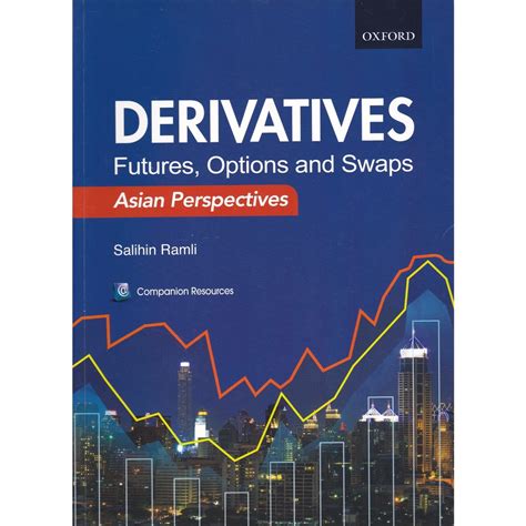 Oxford Derivatives Futures Options And Swaps Asian Perspectives Shopee Malaysia