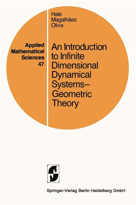 An Introduction To Infinite Dimensional Dynamical Systems Geometric Theory Applied