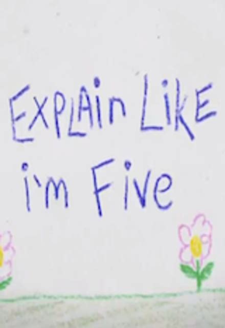 Explain Like Im Five On Youtube Tv Show Episodes Reviews And List Sidereel