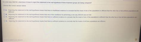 Solved In A One Way ANOVA What Does It Mean To Reject The Chegg