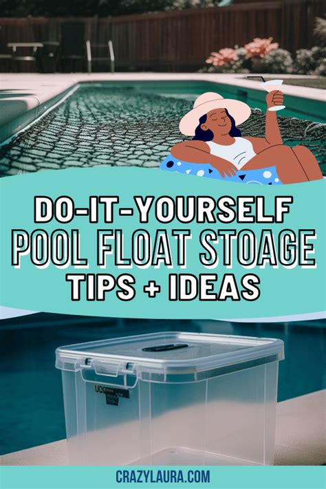 Get Organized 7 DIY Pool Float Storage Ideas Crazy Laura