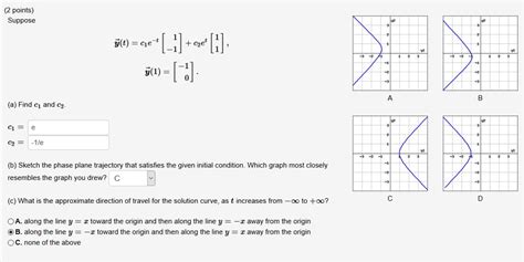solved suppose y t c 1 e t [1 1] c 2 e t [1 1] y 1