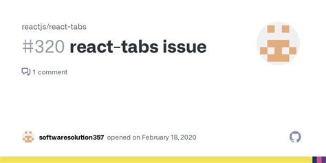 React Tabs Issue · Issue 320 · Reactjsreact Tabs · Github