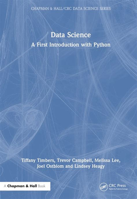 Chapman And Hall Crc Data Science Series Data Science 9781032572192 Tiffany Timbers Bol
