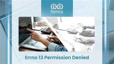 Errno 13 Permission Denied 5 Solutions That Works Position Is Everything