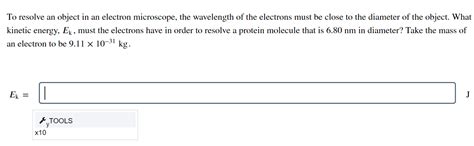 solved to resolve an object in an electron microscope the