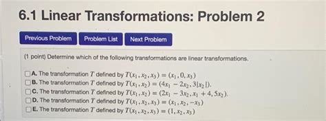 Solved 6 1 Linear Transformations Problem 1 Previous