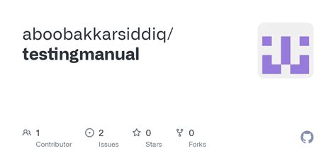 GitHub Aboobakkarsiddiq Testingmanual