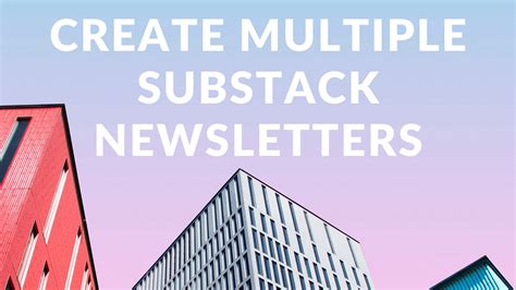 How To Create A Substack Newsletter By Casey Botticello Substack