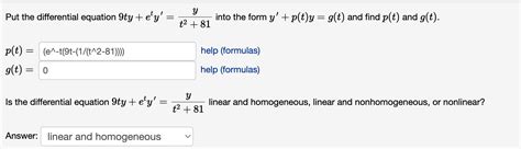 Solved Put The Differential Equation 9tyety′t281y Into