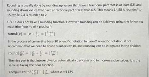 Solved Rounding Is Usually Done By Rounding Up Values That
