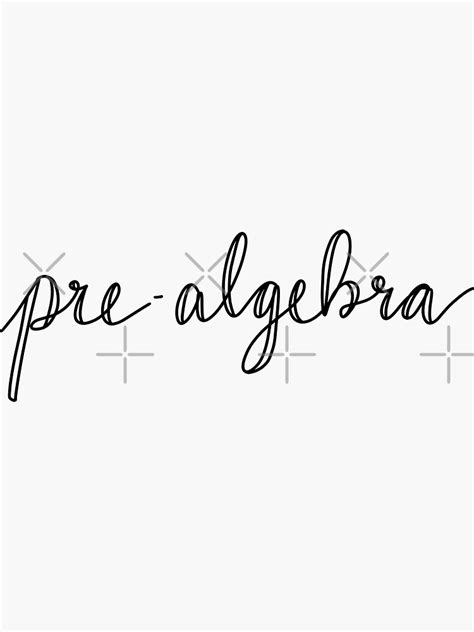 Pre Algebra Class Cursive Label Sticker For Sale By Breannehope