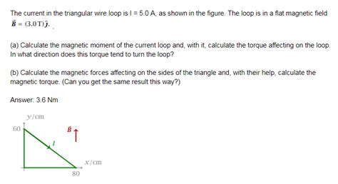 solved the current in the triangular wire loop is i 5 0 a