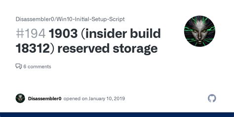 1903 Insider Build 18312 Reserved Storage · Issue 194 · Disassembler0win10 Initial Setup