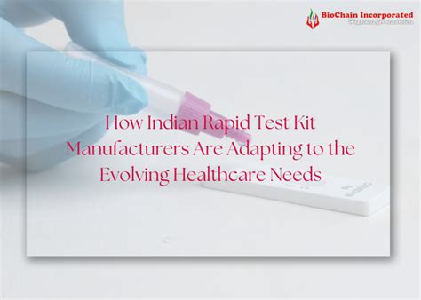 Rapid Test Kit Manufacturers In India The Administrative Compliance And Quality Confirmation