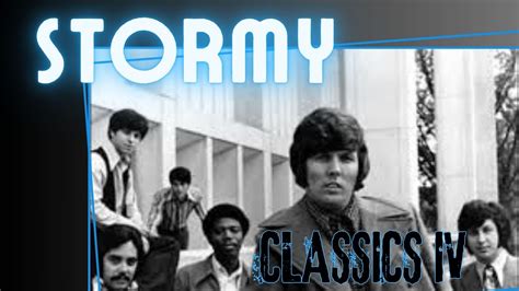 Classics Iv Stormy ♫ 1967 Youtube