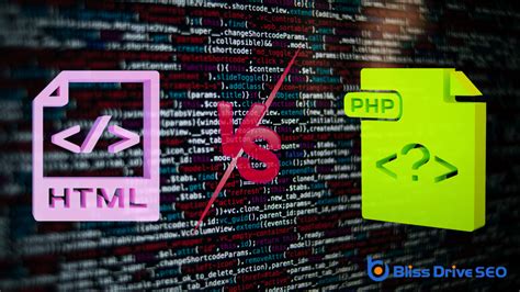 What Is PHP Vs HTML Bliss Drive