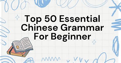 Top Essential Chinese Grammar Rules Beginner Must Know