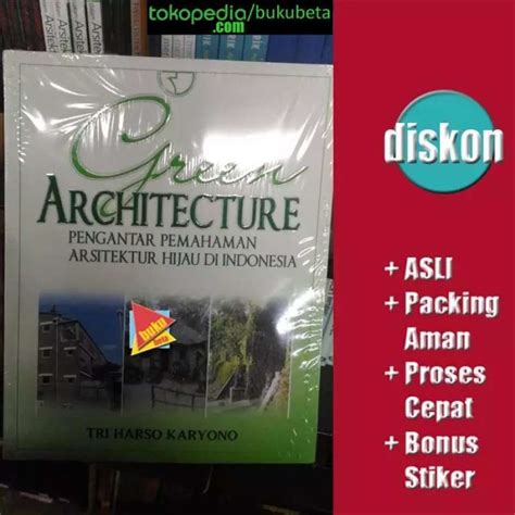 Jual Green Architecture Pengantar Pemahaman Hijau Tri Harso Karyono