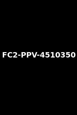 《fc2 Ppv 4510350》2024作品 Xb1