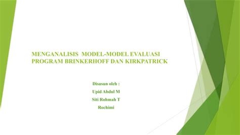 Analisis Model Model Evaluasi Program Brinkerhoff Kirkpatrickpptx