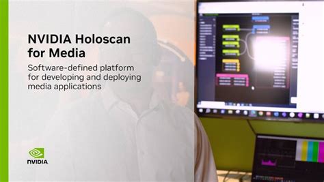 Develop And Deploy Media Applications With NVIDIA Holoscan For Media