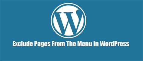 how to exclude pages from the menu in wordpress looklinux