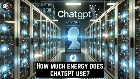 Does Chatgpt Use Less Power Than We Thought