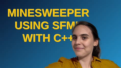 Codereview Minesweeper Using Sfml With C Youtube