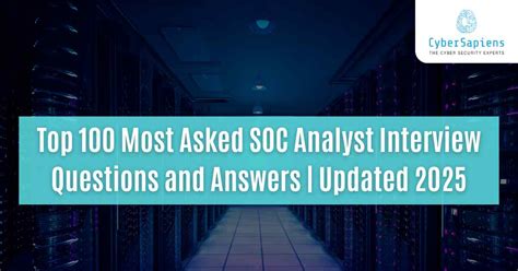 Top 100 Most Asked Soc Analyst Interview Questions And Answers