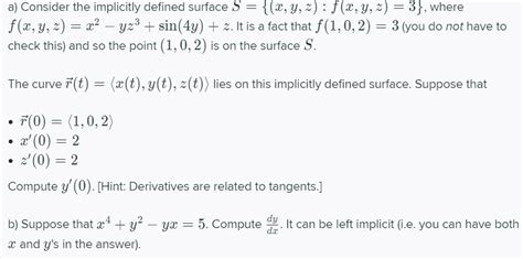 solved a consider the implicitly defined surface s { x