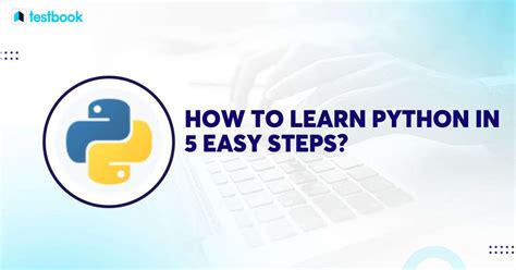 How To Learn Python Programming In Easy Steps Testbook