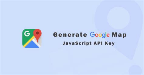 How To Generate Google Maps JavaScript API Key YourBlogCoach