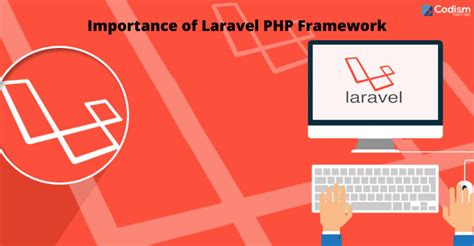 Importance Of Laravel Php Framework