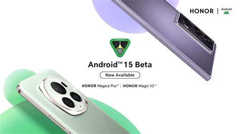 Honor Announces Android 15 Beta Program For Magic6 Pro And Magic V2