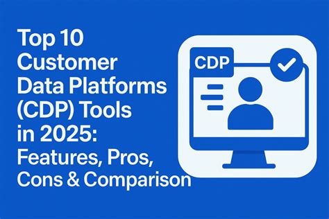 Top 10 Customer Data Platforms Cdp Tools In 2026 Features Pros