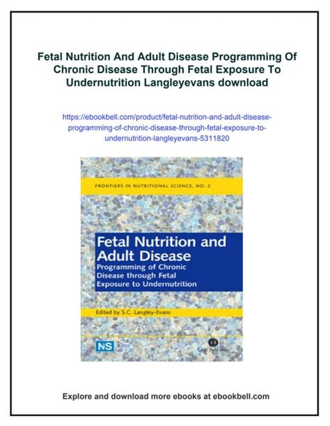 Fetal Nutrition And Adult Disease Programming Of Chronic Disease Through Fetal Exposure To