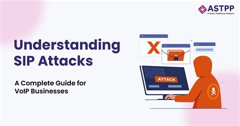 Sip Attack Essentials Risks Impact And Defense Tactics