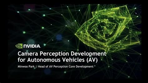Camera Perception Development For Autonomous Vehicles Nvidia On Demand