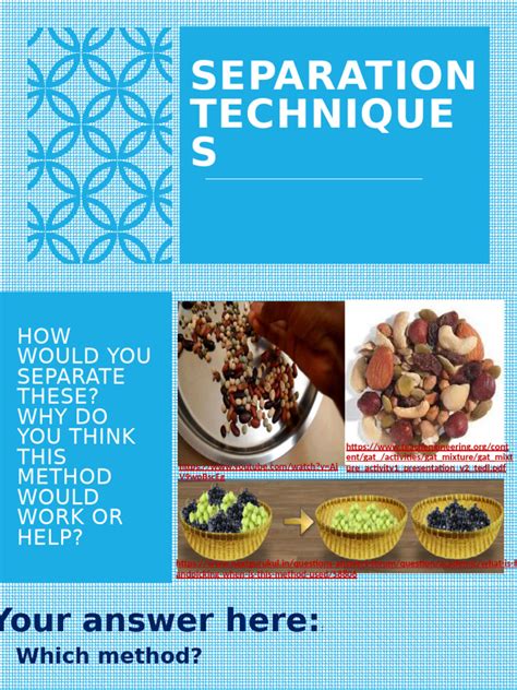 Ppt 6 Separation Techniques 1 Pdf Applied And Interdisciplinary Physics